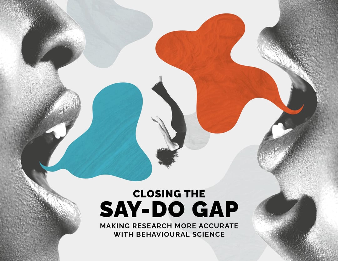 Your guide to closing the say-do gap with behavioural science